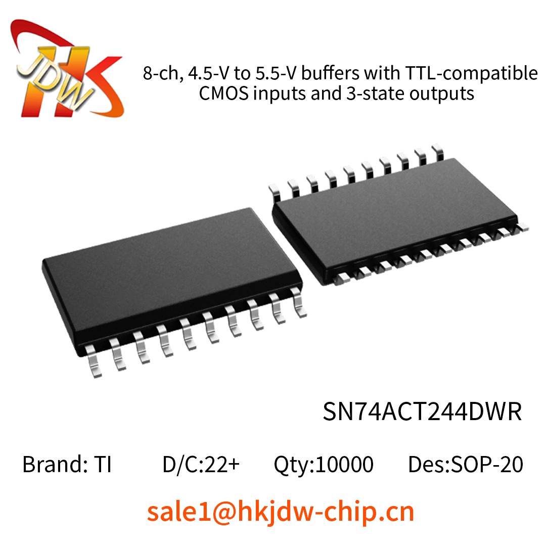 Texas Instruments New and Original SN74ACT244DWR in Stock IC SOP20 22+ package